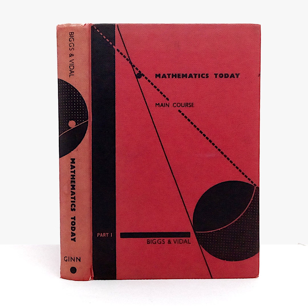 Mathematics Today by EE Biggs and H E Vidal Vintage Mathematics Book ...