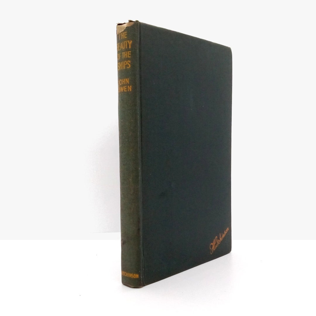 The Beauty of the Ships: A Story of the Present War by John Owen ...