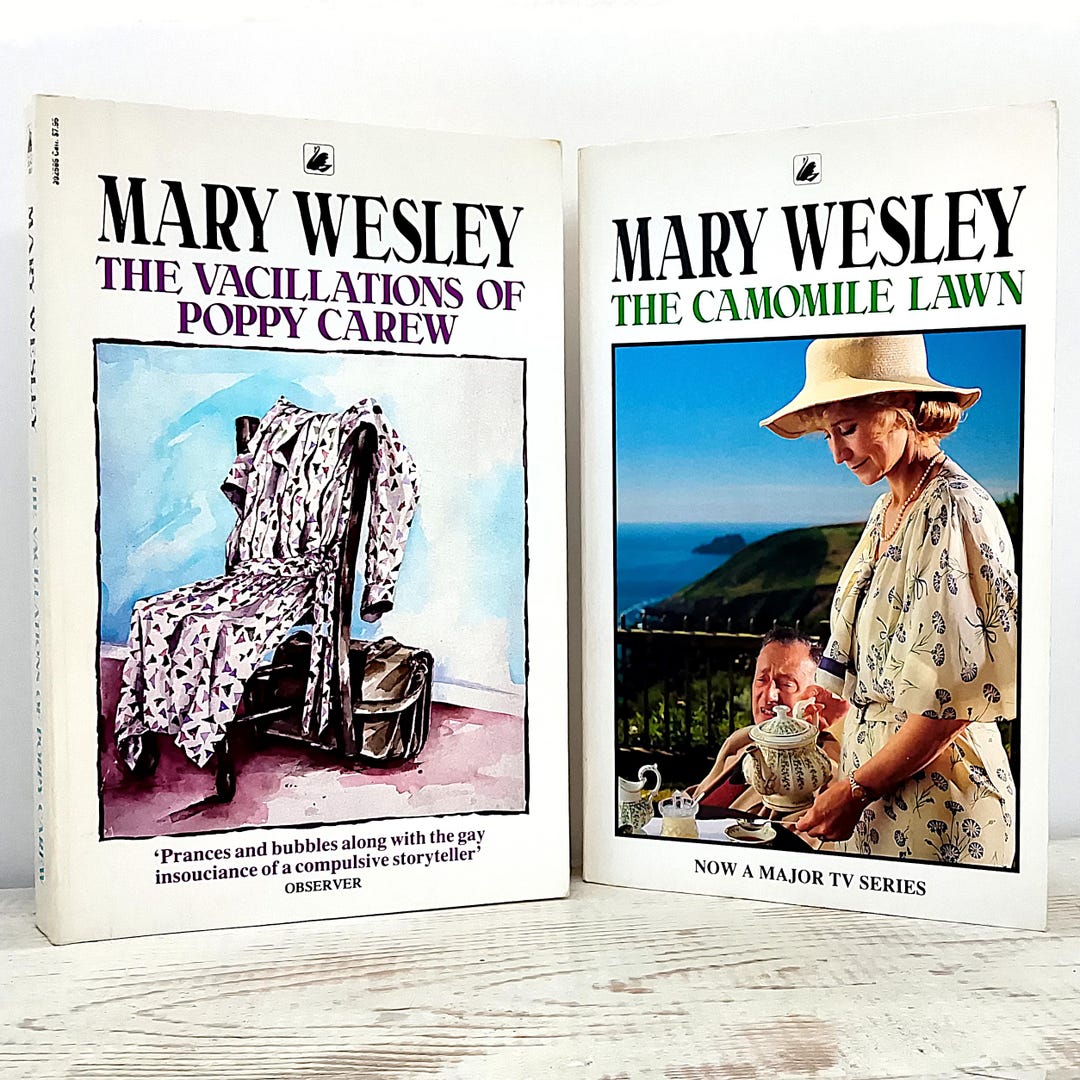 Mary Wesley Book Set, the Vacillations of Poppy Carew & the Camomile ...