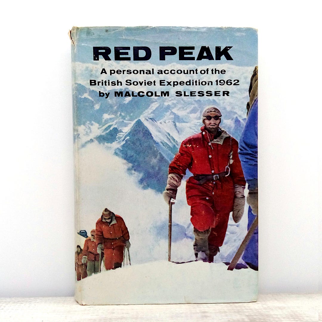 Red Peak by Malcolm Slesser Vintage 1st Edition Adventure Biography ...