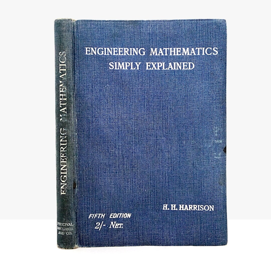 Engineering Mathematics Simply Explained by H H Harrison Engineering ...