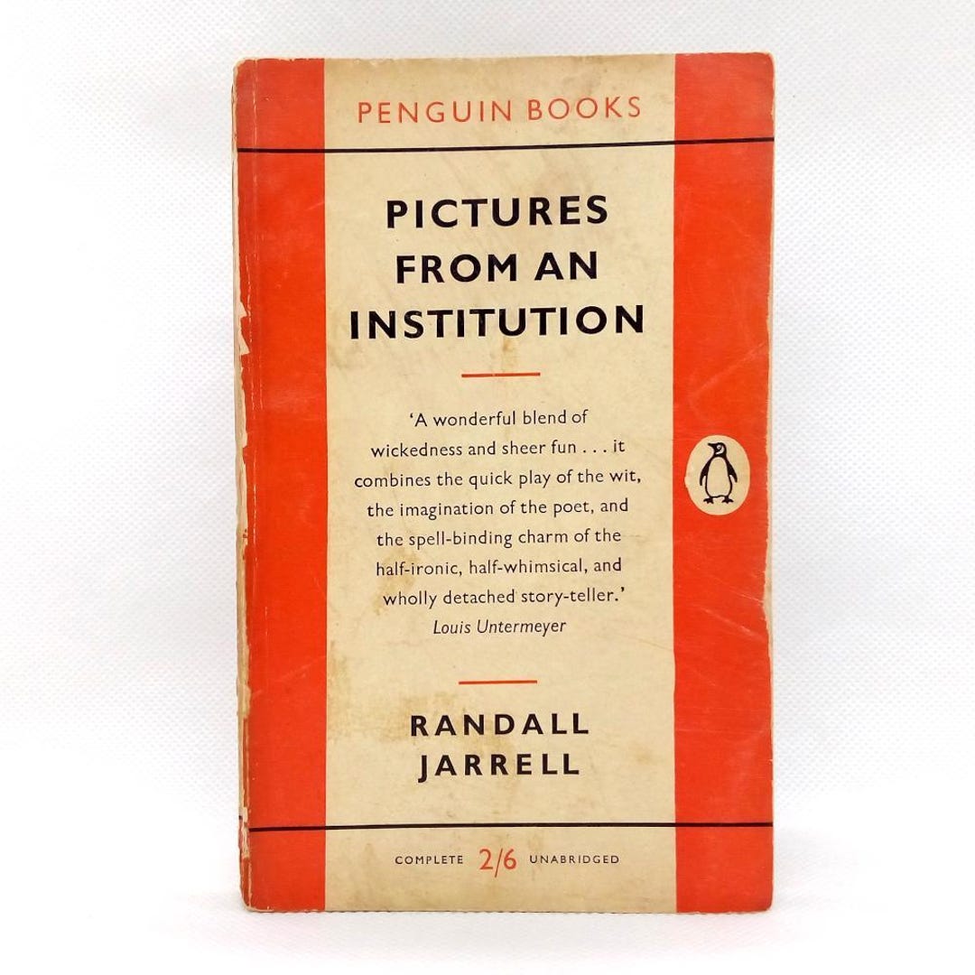 Pictures From an Institution by Randall Jarrell, Vintage Orange Penguin ...