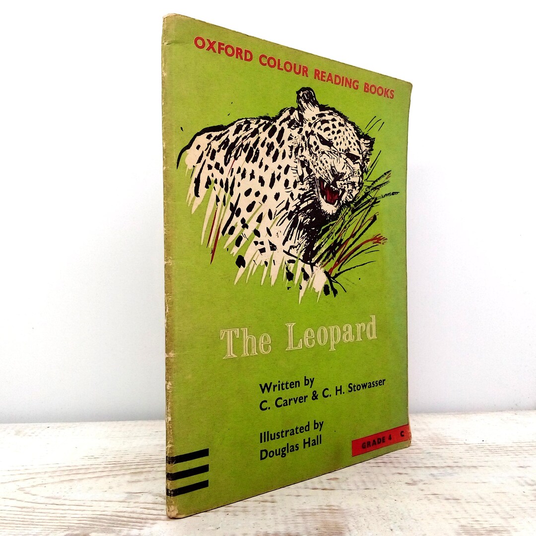 The Leopard by C Carver and C Stowasser 1963 Oxford Colour Reading Book ...