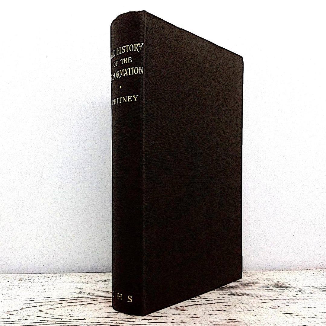 The History of the Reformation by James Pounder Whitney 1958 Vintage ...
