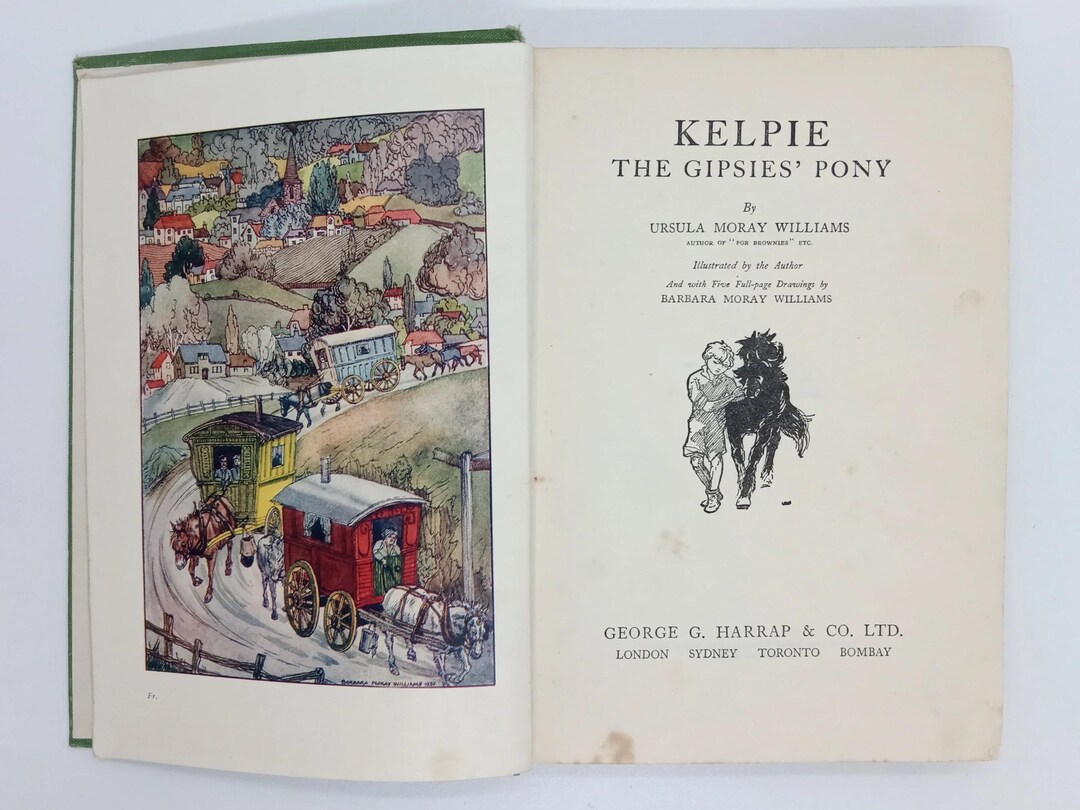 Pony Storybook, Kelpie the Gipsies' Pony by Ursula Moray Williams ...