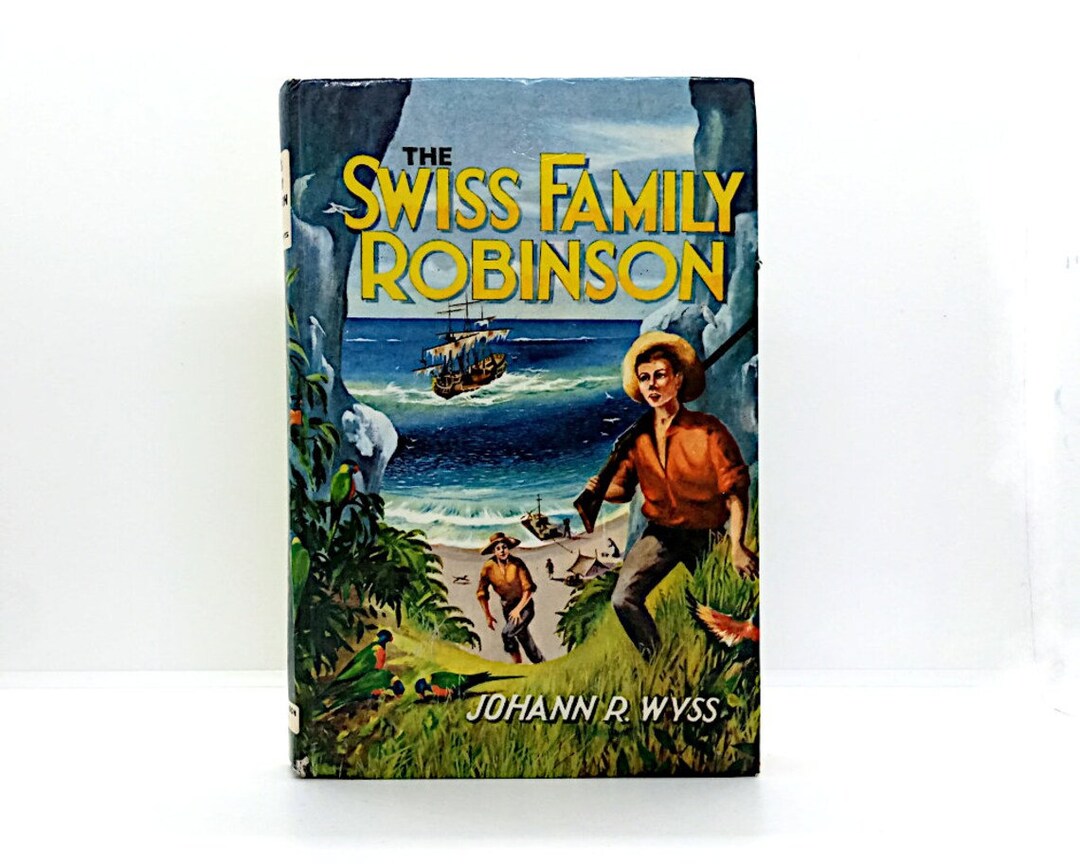 The Swiss Family Robinson by Johann R Wyss Classic Children's ...