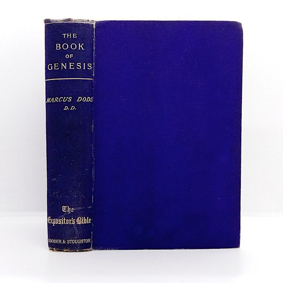 The Expositor’s Bible: Genesis by Marcus Dods Rare Antique Christian ...
