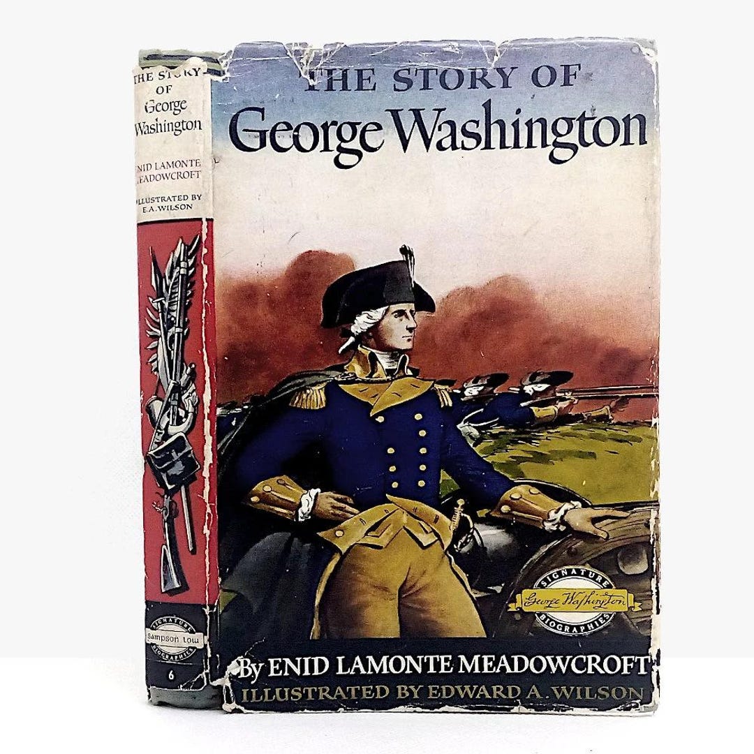 George Washington Biography (1952) by E Lamonte Meadowcroft, Vintage ...