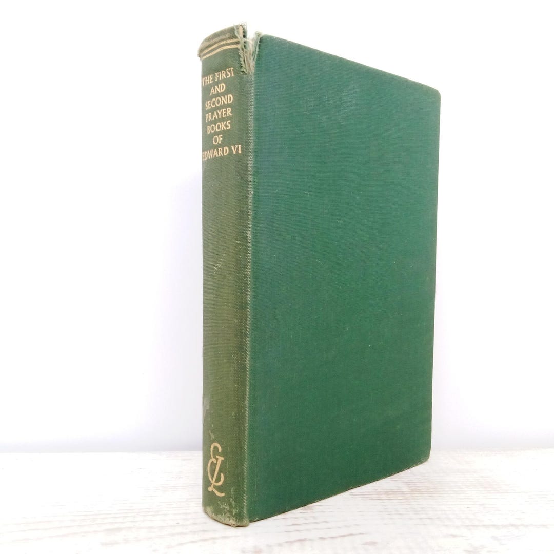 The First & Second Prayer Books of Edward VI Vintage Church of England ...