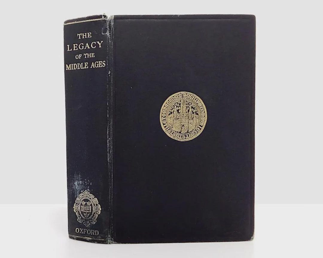 The Legacy of the Middle Ages by Crump and Jacob 1927 Oxford Antique ...