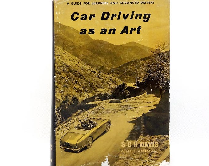 Car Driving as an Art: A Guide for Learners and Advanced Drivers by S C ...
