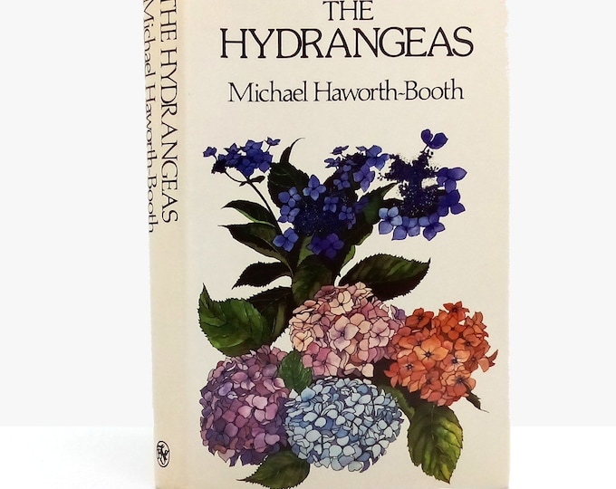 The Hydrangeas by Michael Haworth-booth 1975 Vintage Book Gardening ...