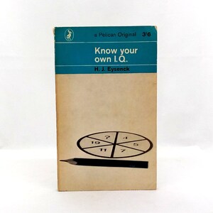 Find Out Your IQ Book, Know Your Own I.Q by H J Eysenck Vintage 1965 IQ ...