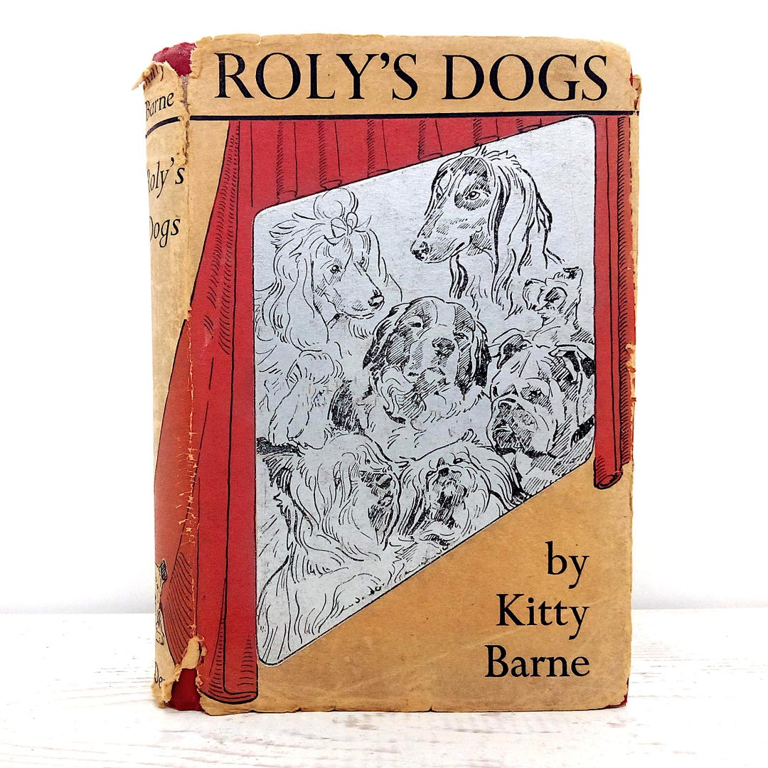 Roly's Dogs by K Barne Vintage 1950 1st Edition Book Children's Fiction ...