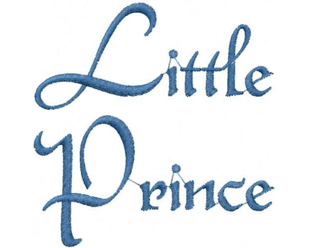 Little Prince - Machine Embroidery Design, Little Prince Lettering ...