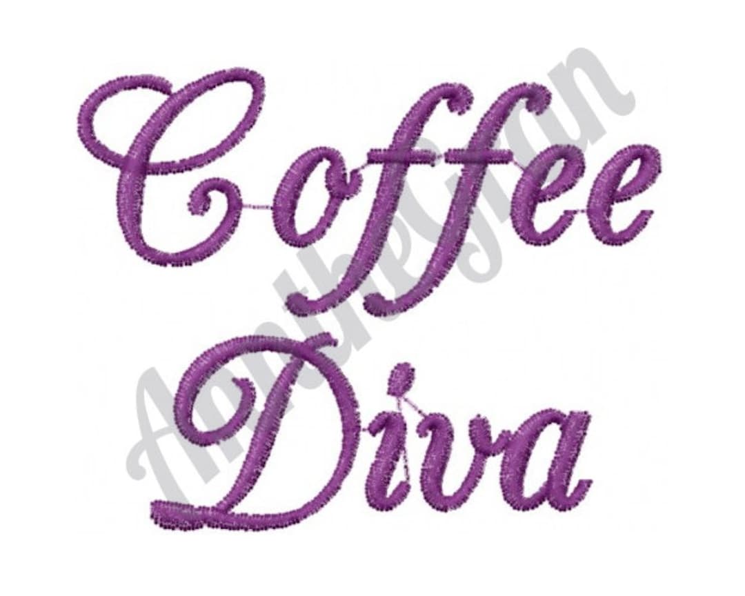 Coffee Diva Machine Embroidery Design, Coffee Embroidery Pattern - Etsy