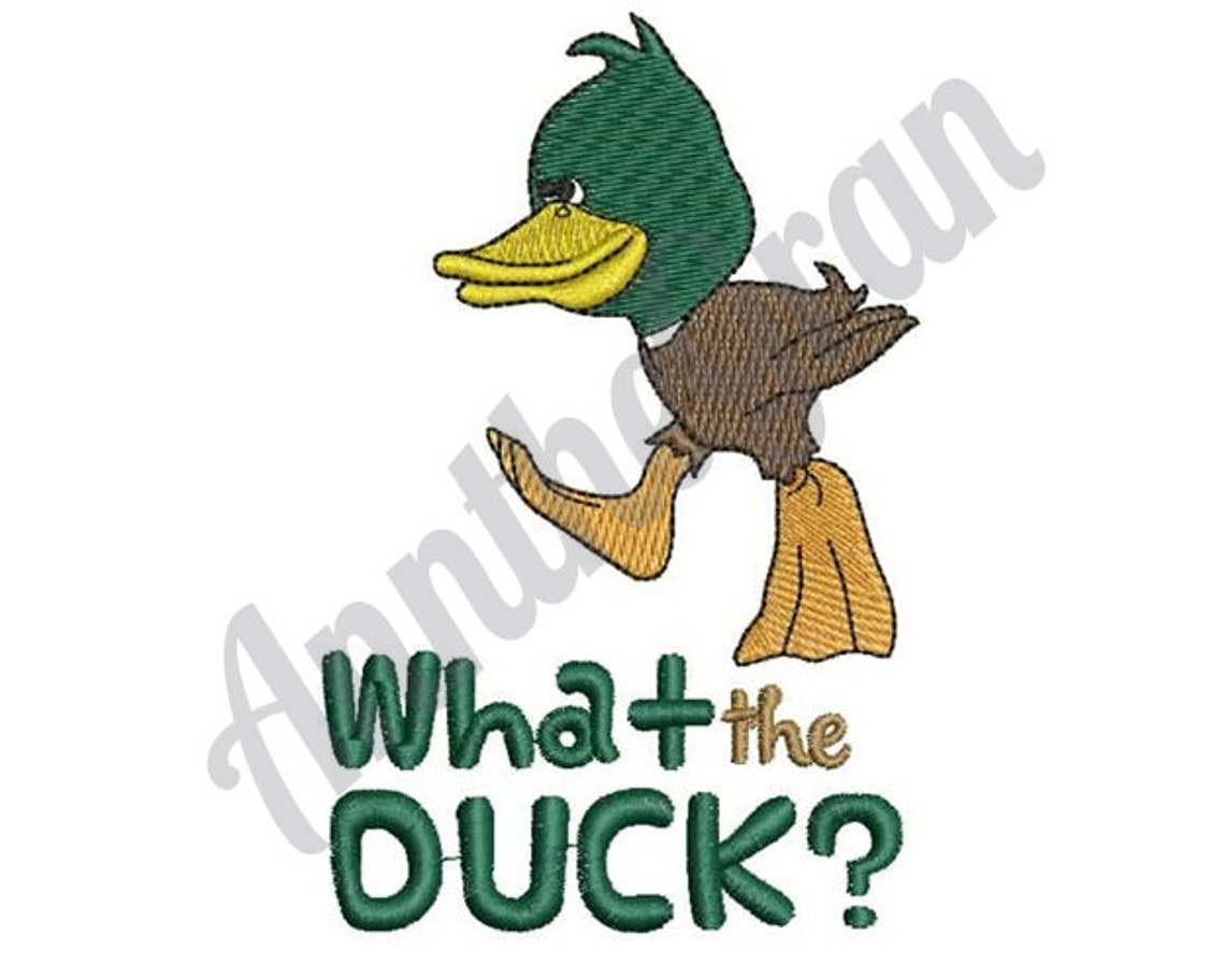 Funny Duck Embroidery Design. What the Duck Embroidery - Etsy