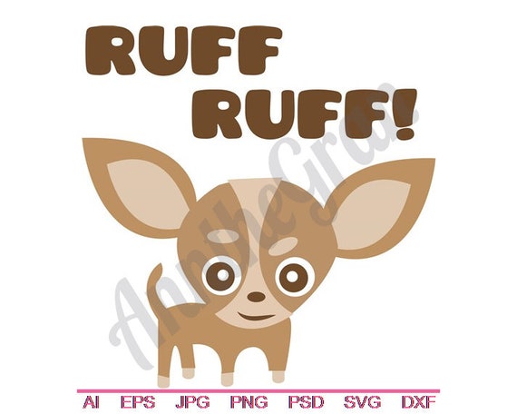 Ruff Ruff Chihuahua Svg Dxf Eps Png Jpg Vector Art | Etsy