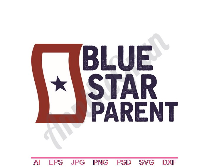 Blue Star Parent Banner Svg Dxf Eps Png Jpg Vector Art | Etsy