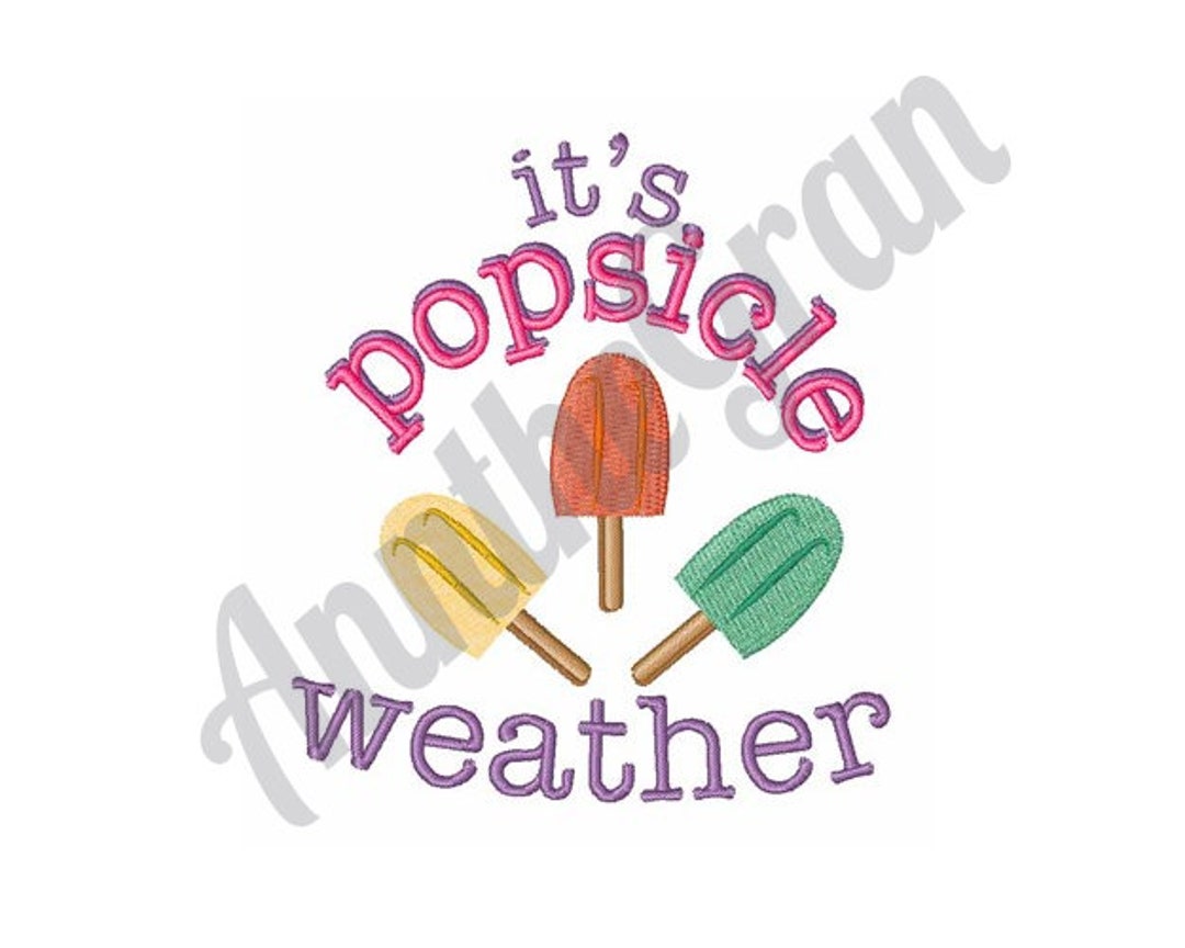 Popsicle Embroidery Design. Ice Pop Embroidery Design. Machine ...