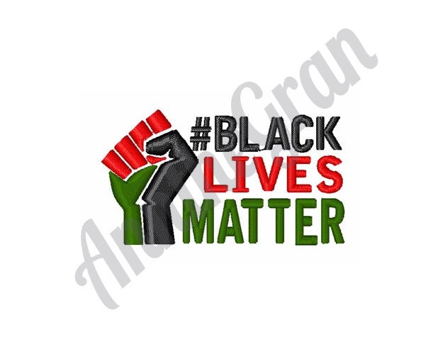 Black Lives Matter Embroidery Design. Machine Embroidery Design. Raised ...