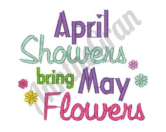 April Showers May Bring May Flowers Applique Machine Embroidery Design ...