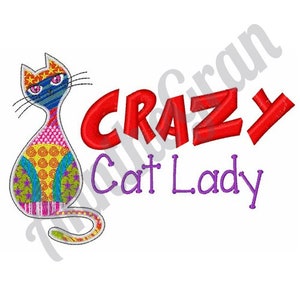 Crazy Cat Lady Embroidery Design. Machine Embroidery Design. Cute ...