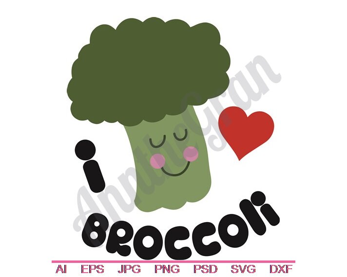 I Love Broccoli Svg, Dxf, Eps, Png, Jpg, Vector Art, Clipart, Cut File ...