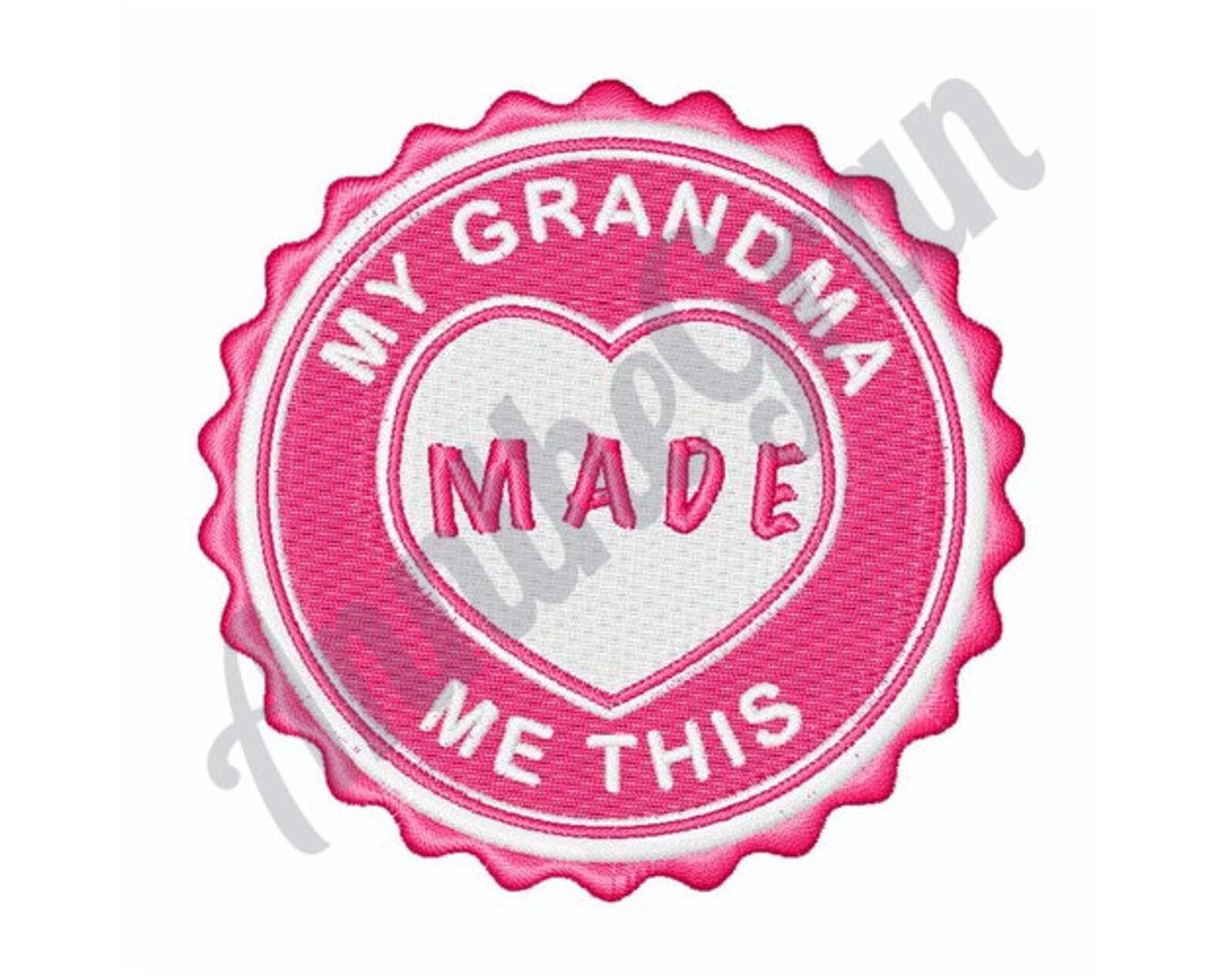 My Grandma Made Me This Design. Love You Grandma Pattern. Machine ...