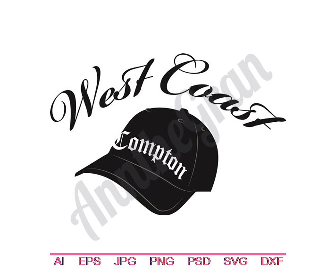Compton West Coast Svg Dxf Eps Png Jpg Vector Art | Etsy