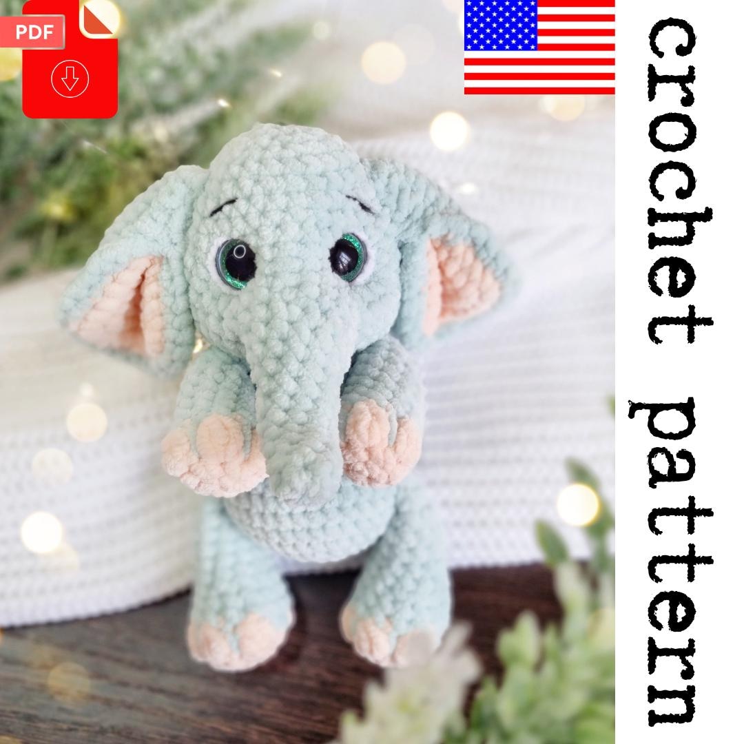 Plush Elephant Crochet Pattern - Printable PDF A Crocheted Toy for ...