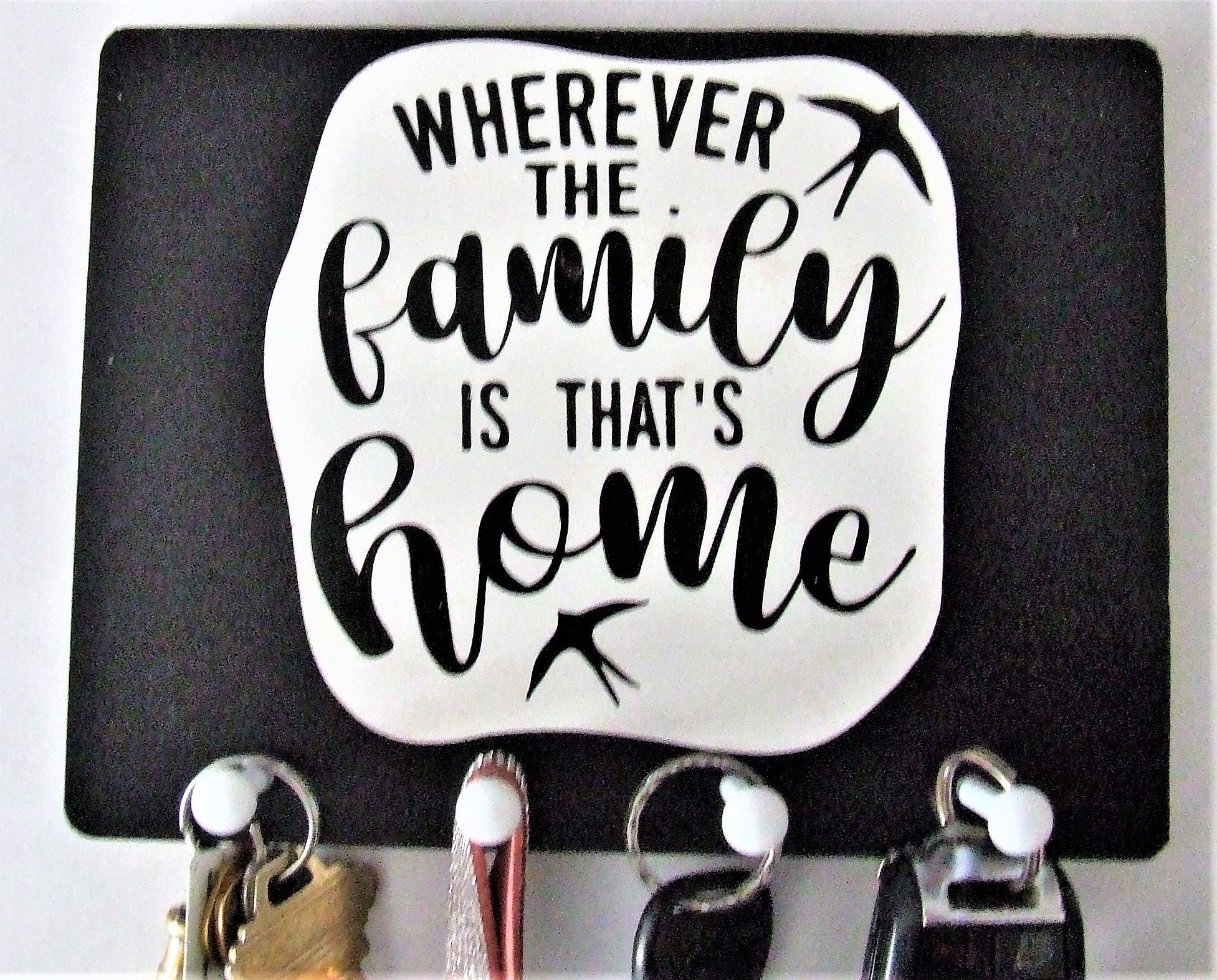 Wall Mounted Keychain Holder Rack with saying-Wherever the Family is ...