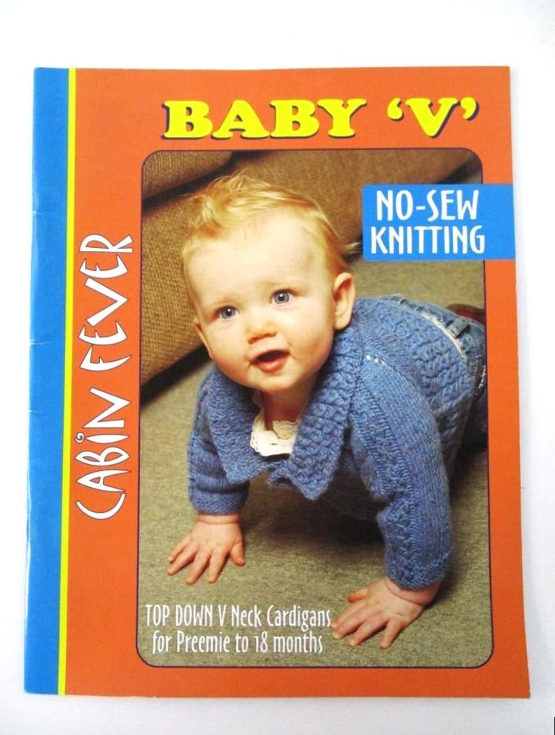 Cabin Fever Baby V No Sew Knitting V Neck Cardigans Pattern Book BK524 ...