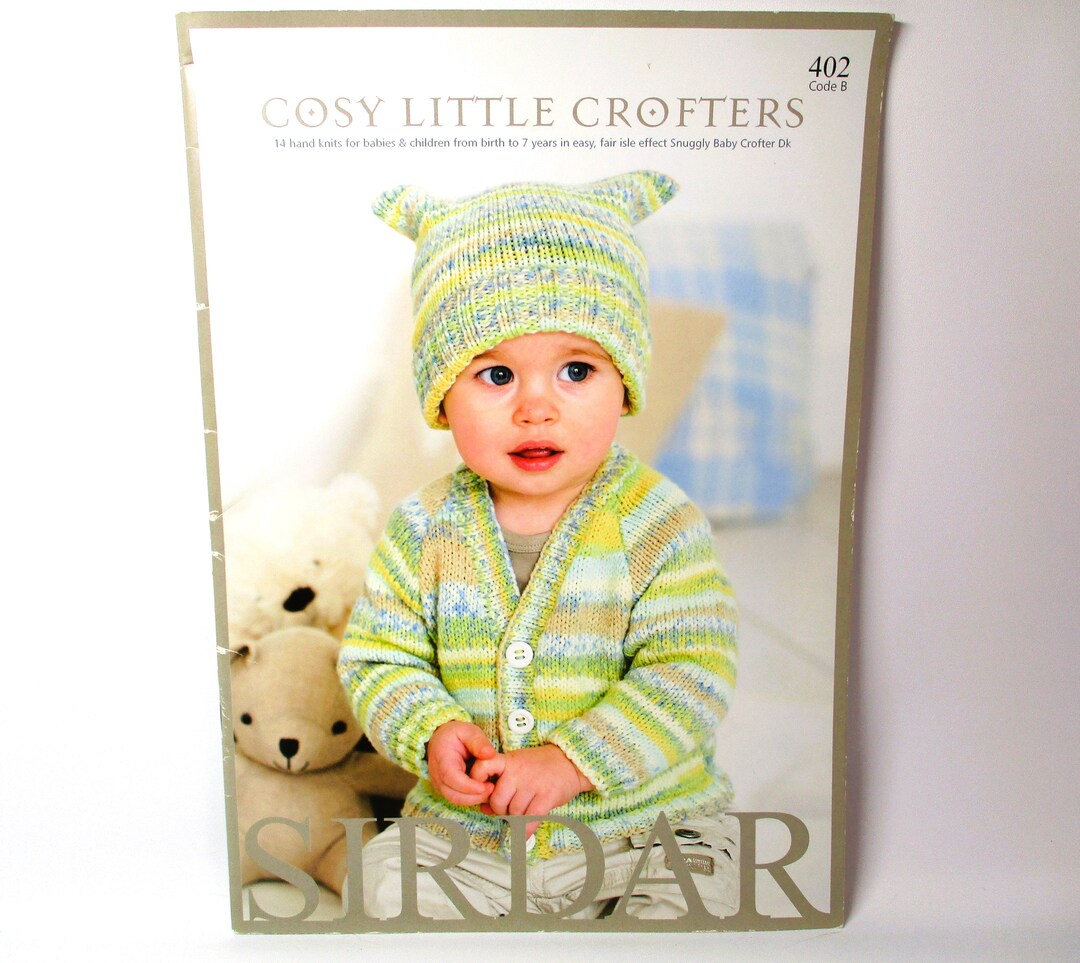 Sirdar Cosy Little Crofters 14 Hand Knits for Babies and Children ...