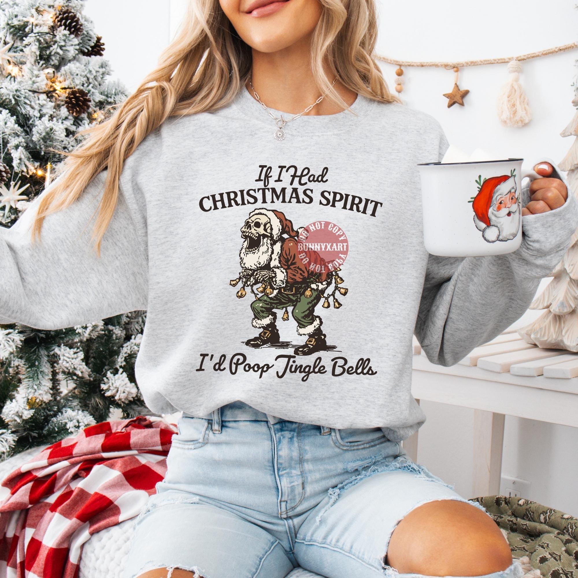 If I Had Christmas Spirit PNG, I'd Poop Jingle Bells, Funny Skeleton ...