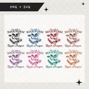 I'm Not A Bookworm I'm A Book Dragon SVG PNG, Dragon Book Lover Club ...