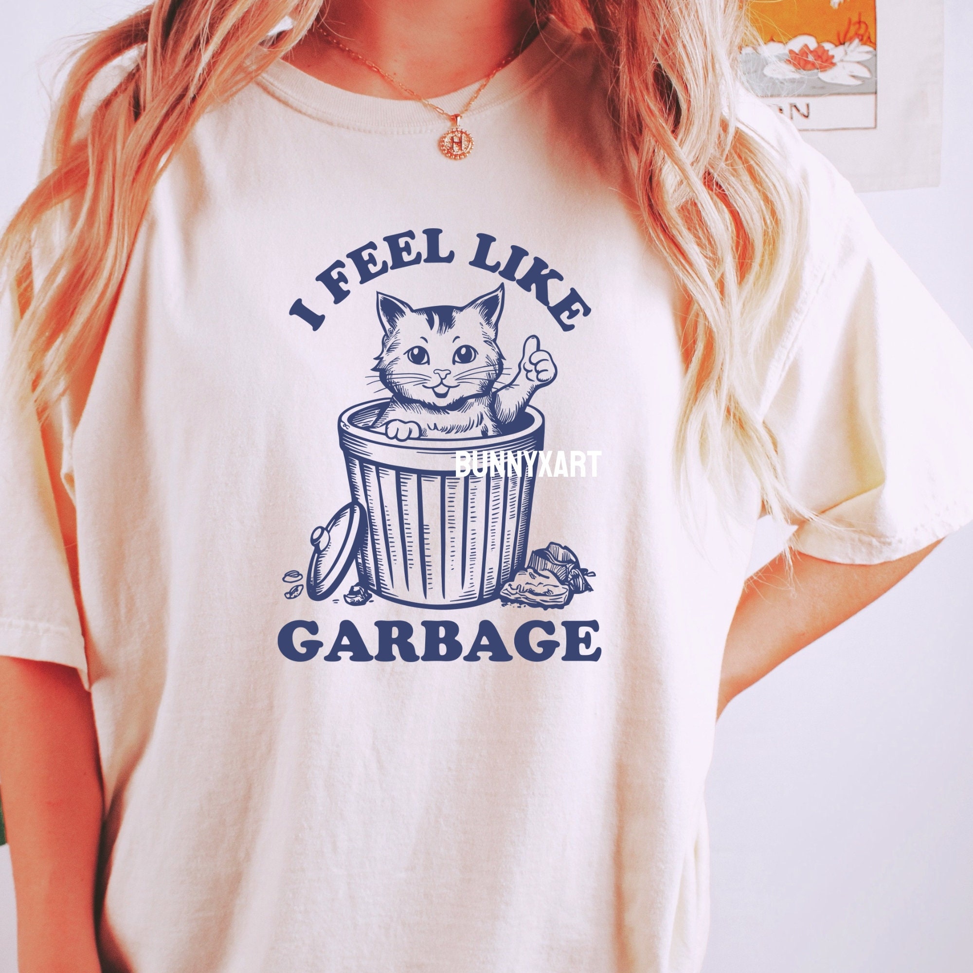 I Feel Like Garbage SVG PNG Files, Vintage Trendy Cat Design for T ...