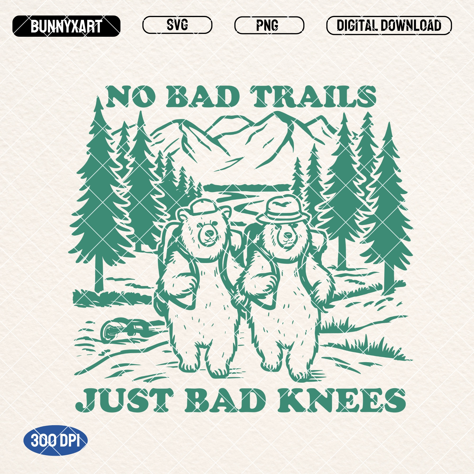 No Bad Trails, Hiking Bear Design, SVG PNG Files (digital Download) - Etsy