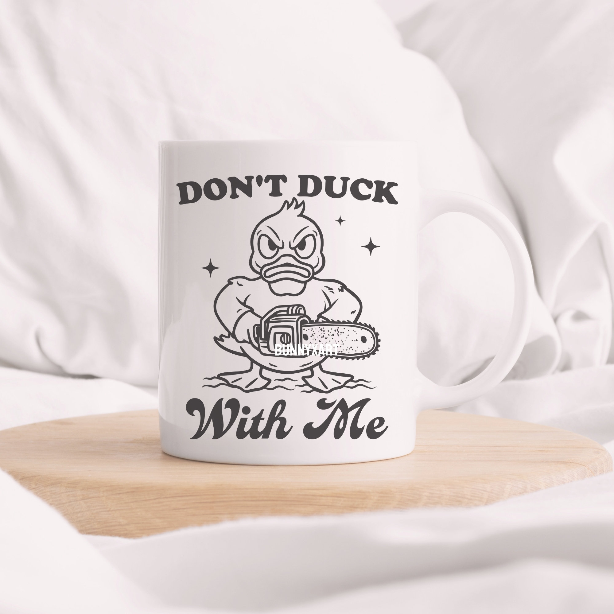 Don't Duck With Me SVG PNG Files, Trendy Funny Duck PNG Design for Tee ...