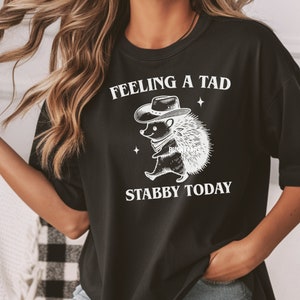 Feeling A Tad Stabby Today, SVG PNG Files, Trendy Porcupine Hedgehog ...