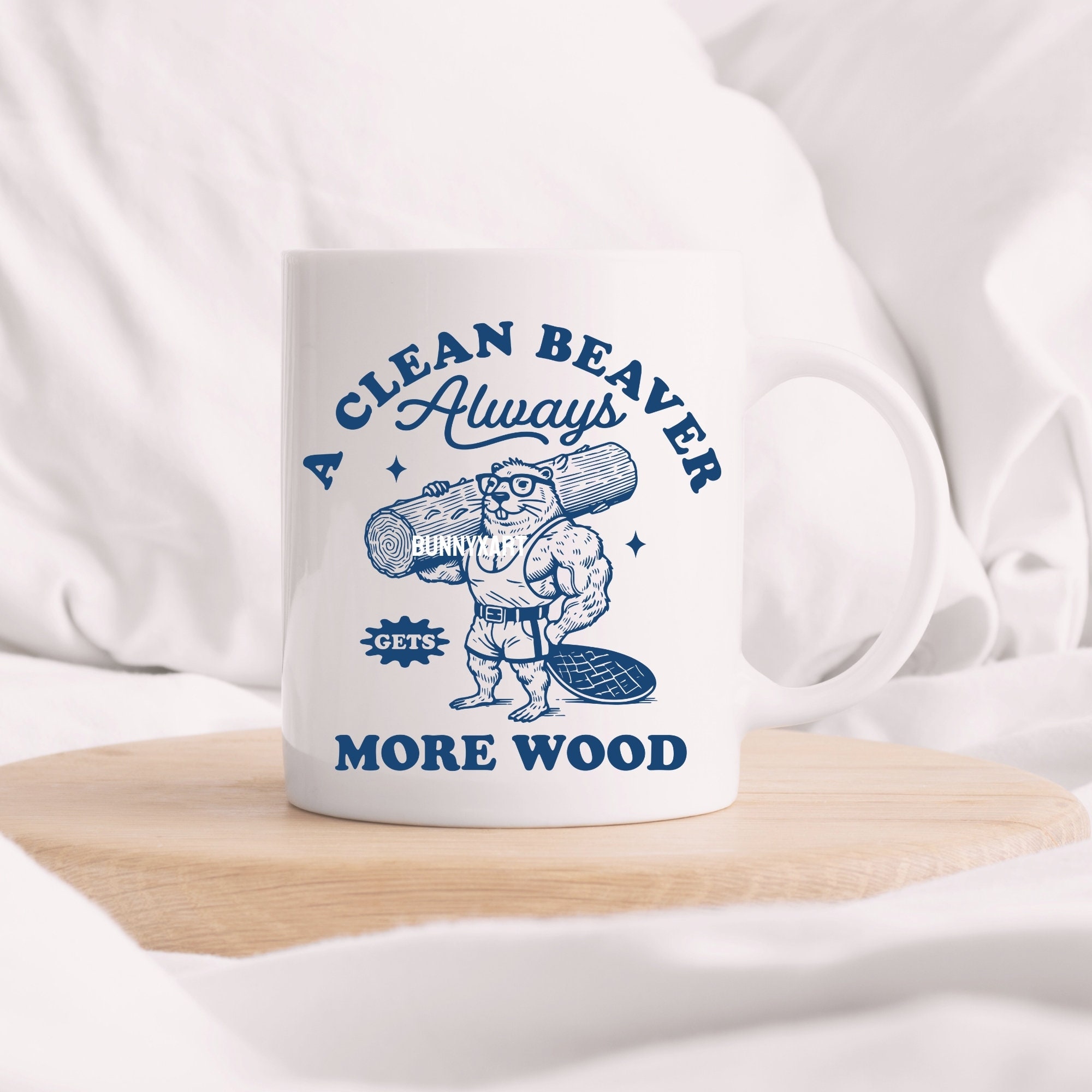 A Clean Beaver Always Gets More Wood SVG PNG Files, Funny Beaver Shirt ...