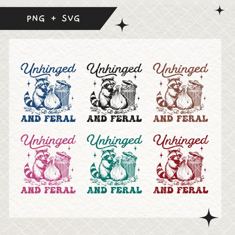 Funny Raccoon SVG PNG, Unhinged Feral Design (digital Download) - Etsy