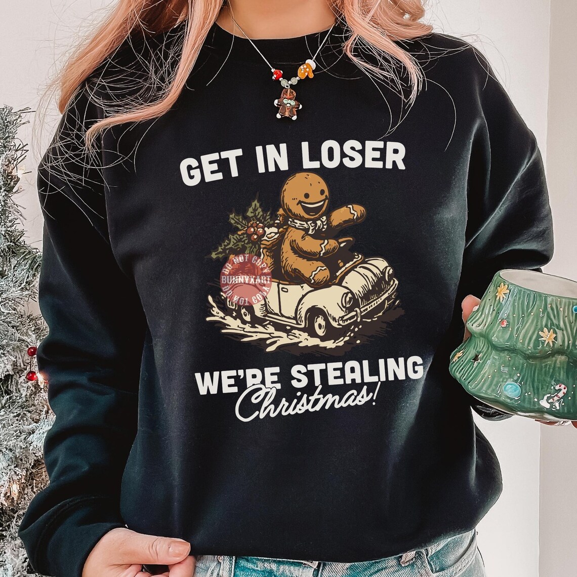 Get in Loser We're Stealing Christmas PNG, Funny Gingerbread Man, Mean ...