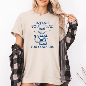 Intend Your Puns You Cowards, SVG PNG, Funny Cat Shirt Design ...