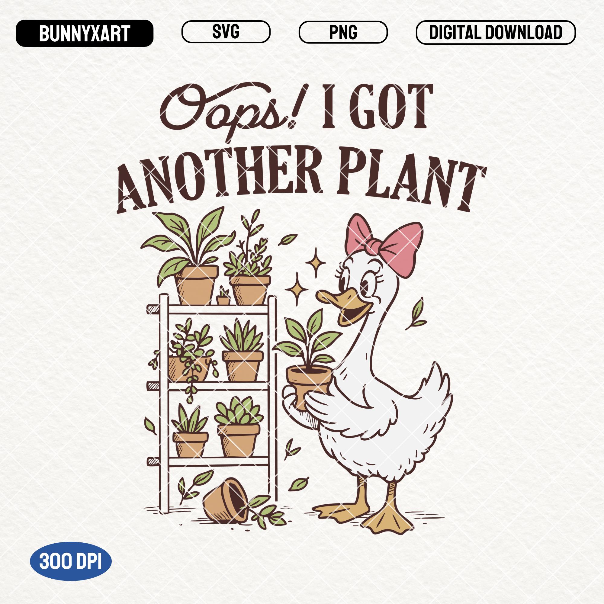 Oops I Got Another Plant SVG PNG, Retro Funny Goose Png, Plant Lover ...