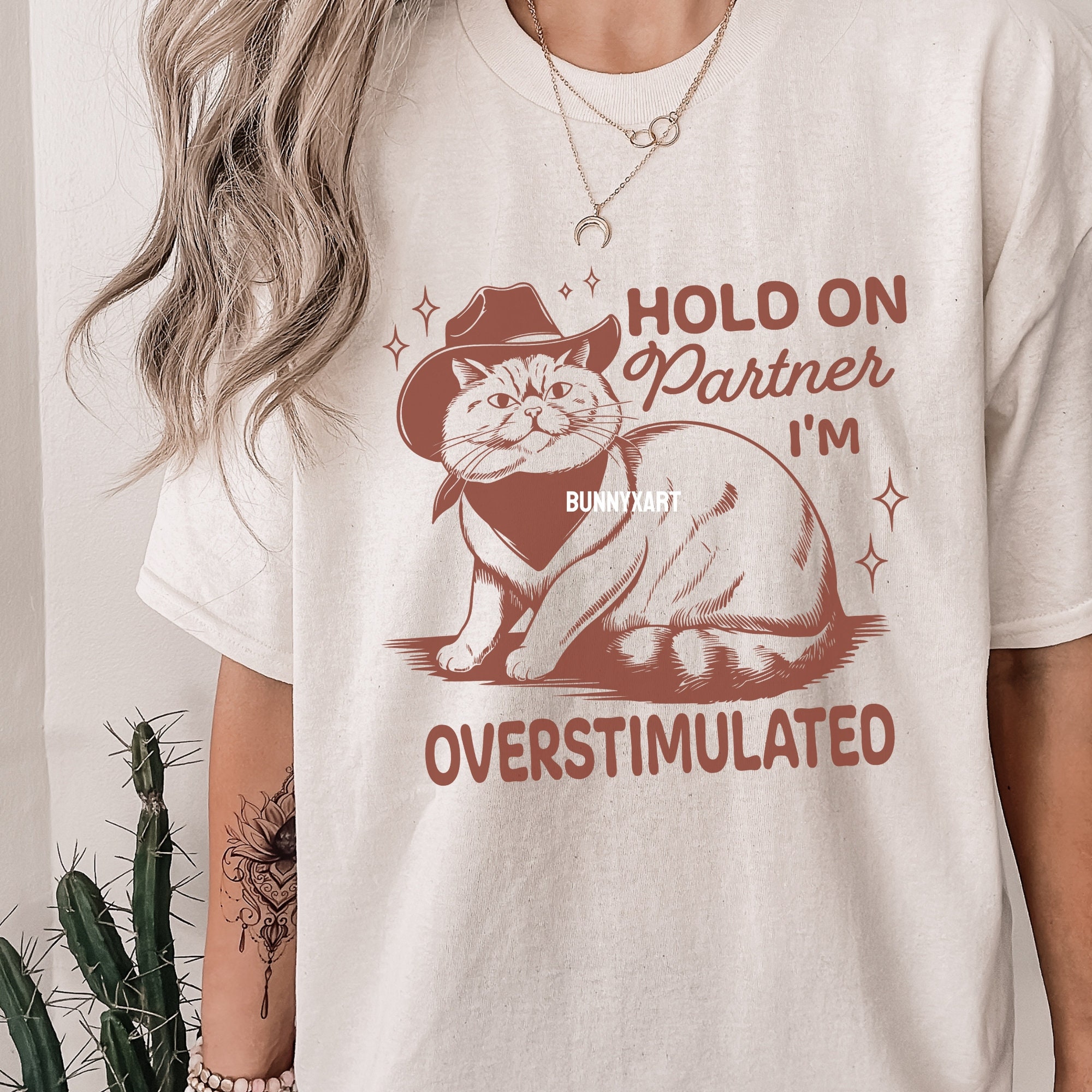 Hold on Partner Im Overstimulated SVG PNG, Cowboy Cat Shirt Design ...