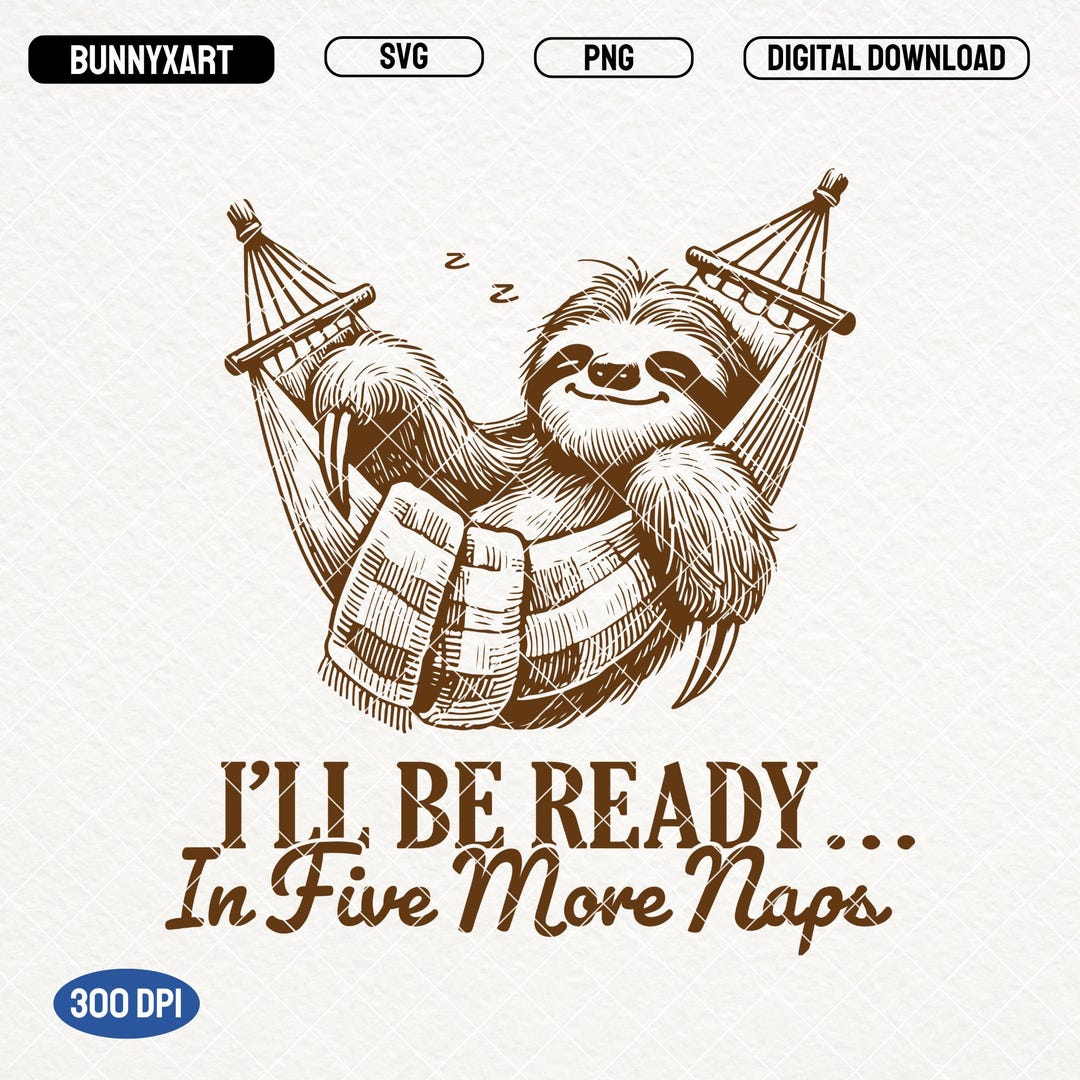 Funny Sloth SVG PNG, I Need More Naps Shirt Design, Trendy Vintage ...