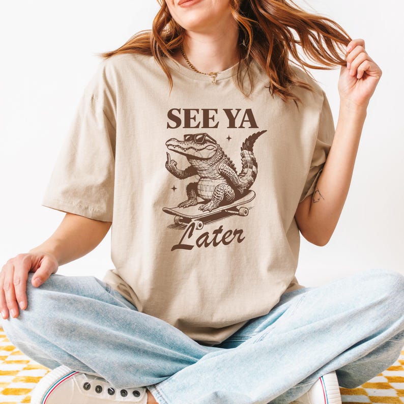 See Ya Later Alligator SVG PNG, Funny Alligator Shirt Design, Sarcastic ...