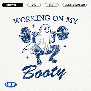 Working on My Booty SVG PNG, Funny Ghost Shirt Design, Retro Halloween ...