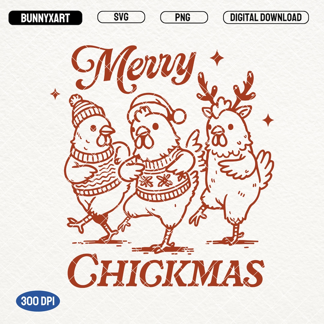 Merry Chickmas SVG PNG, Funny Christmas Chicken Club Shirt Design ...